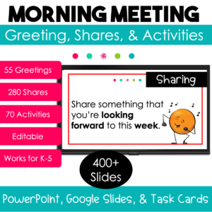Editable Morning Meeting Slides to Make Your Mornings Stress-Free ...
