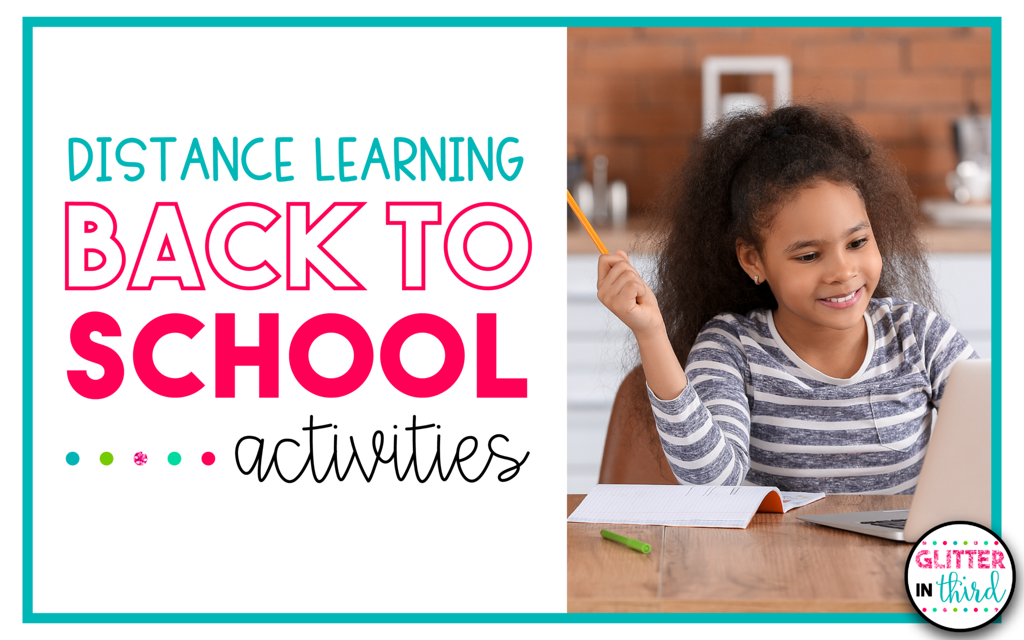 Distance Learning Back-to-School Activities You'll LOVE - Glitter in Third