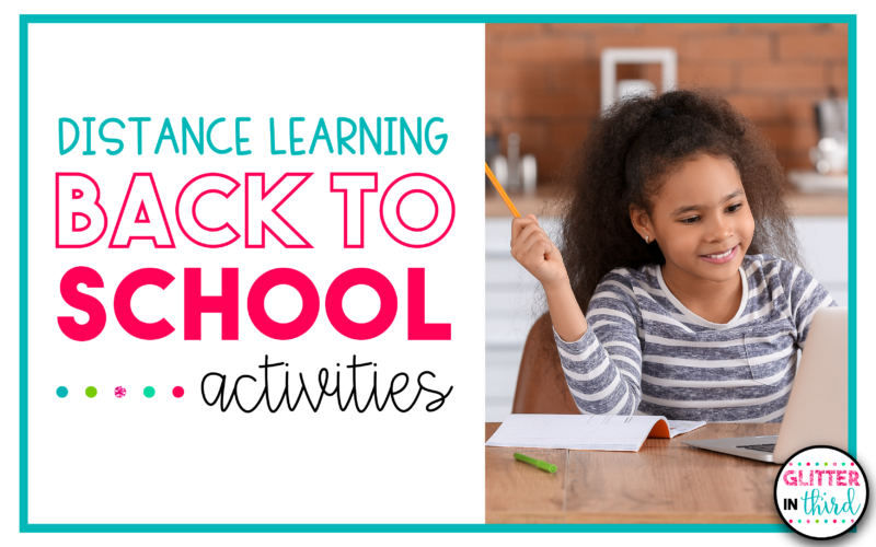 Distance Learning Back-to-School Activities You'll LOVE - Glitter in Third