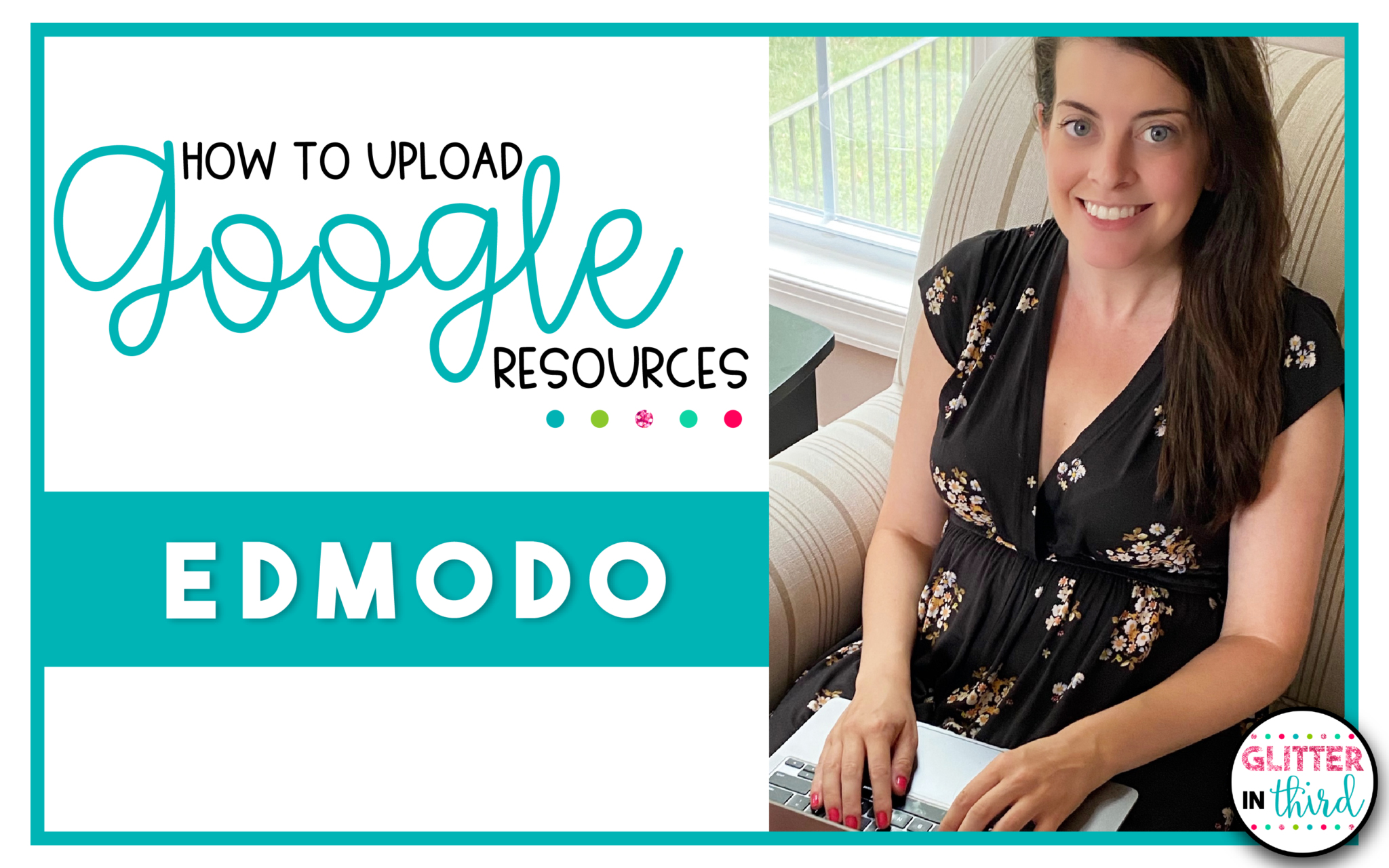 How to Upload Google Drive Resources on Edmodo - Glitter in Third