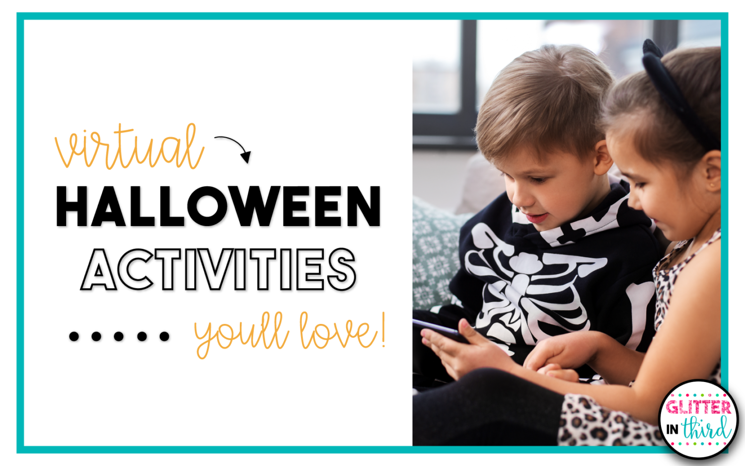 Virtual Halloween Activities You’ll LOVE - Glitter in Third