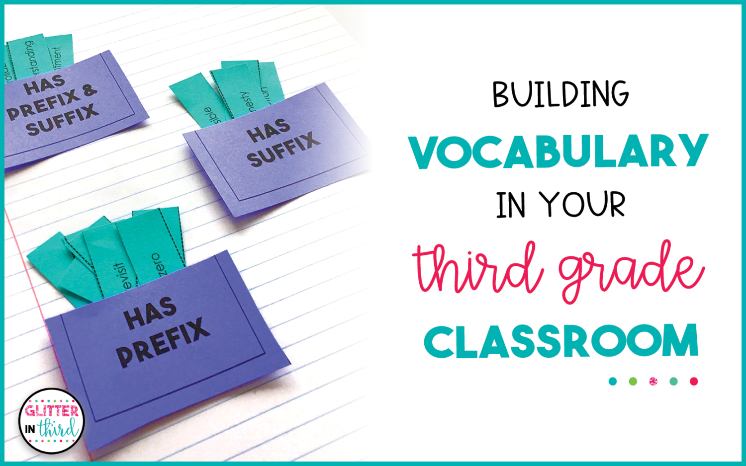 Building Vocabulary Activities in A 3rd Grade Classroom - Glitter in Third