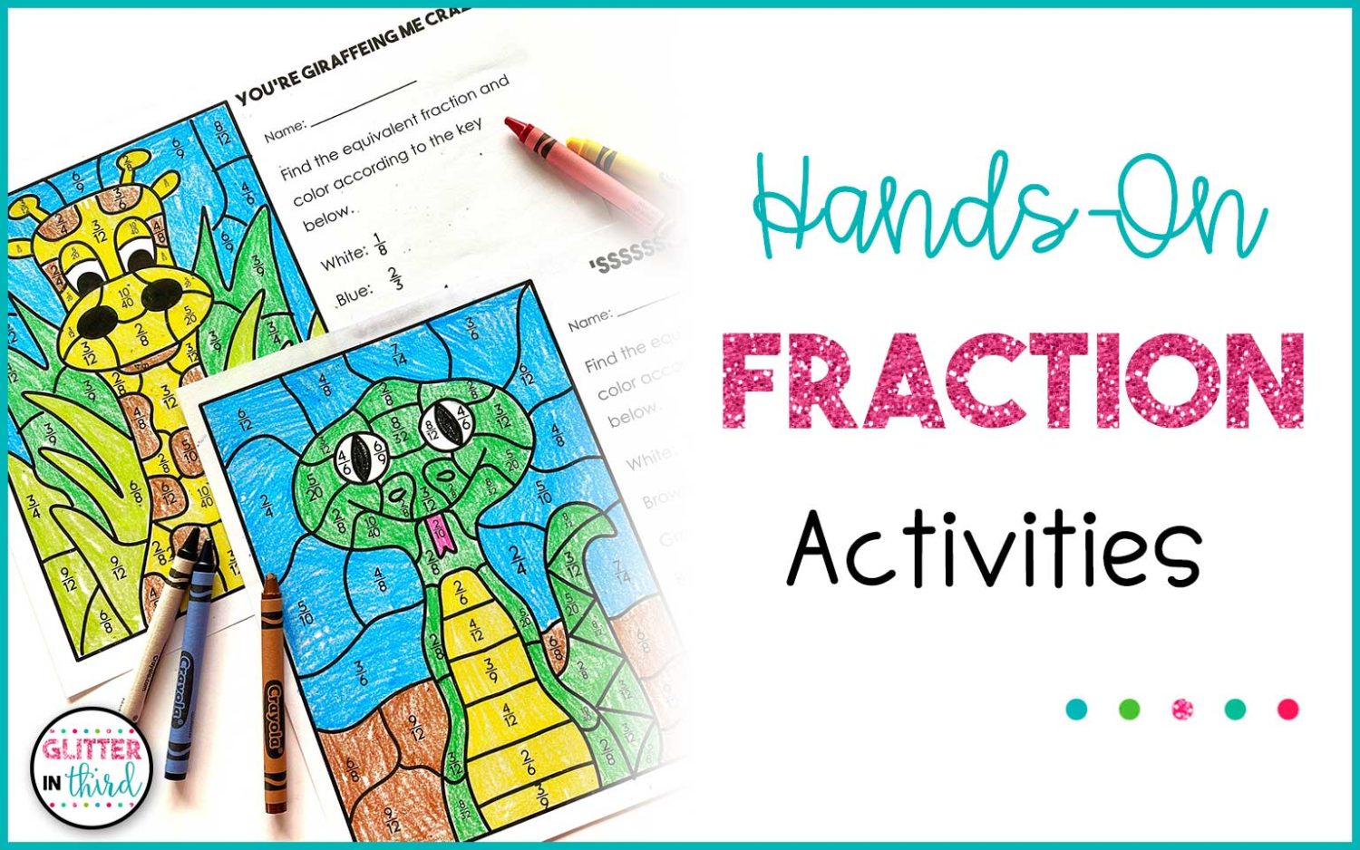 How to Use Hands-On Fraction Activities - Glitter in Third