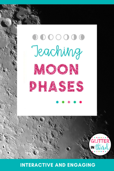 Ideas for Teaching Moon Phases - Glitter in Third