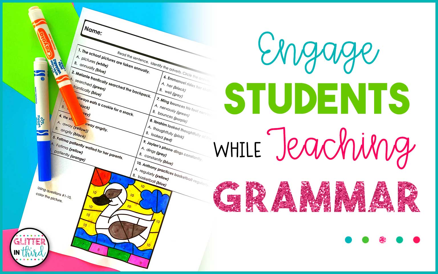 Better Ways to Engage Students While Teaching Grammar - Glitter in Third