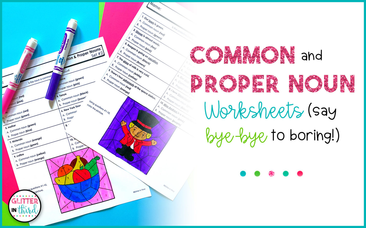 Common and Proper Noun Worksheets (Say BYE-BYE to boring!) - Glitter in ...