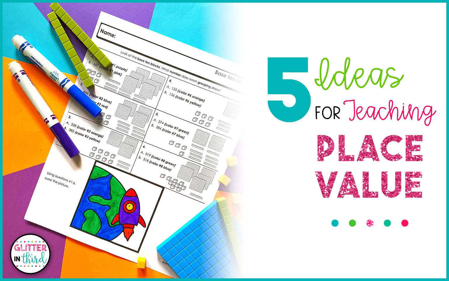 5 Ideas for Teaching Place Value in 3rd Grade - Glitter in Third