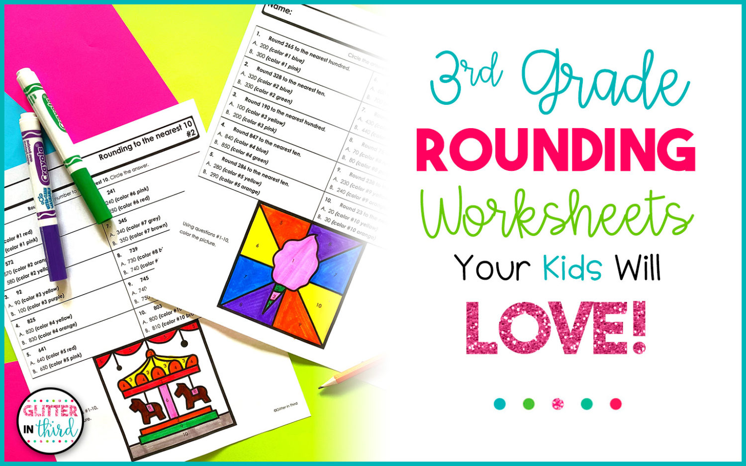 3rd Grade Rounding Worksheets Your Kids Will LOVE! - Glitter in Third
