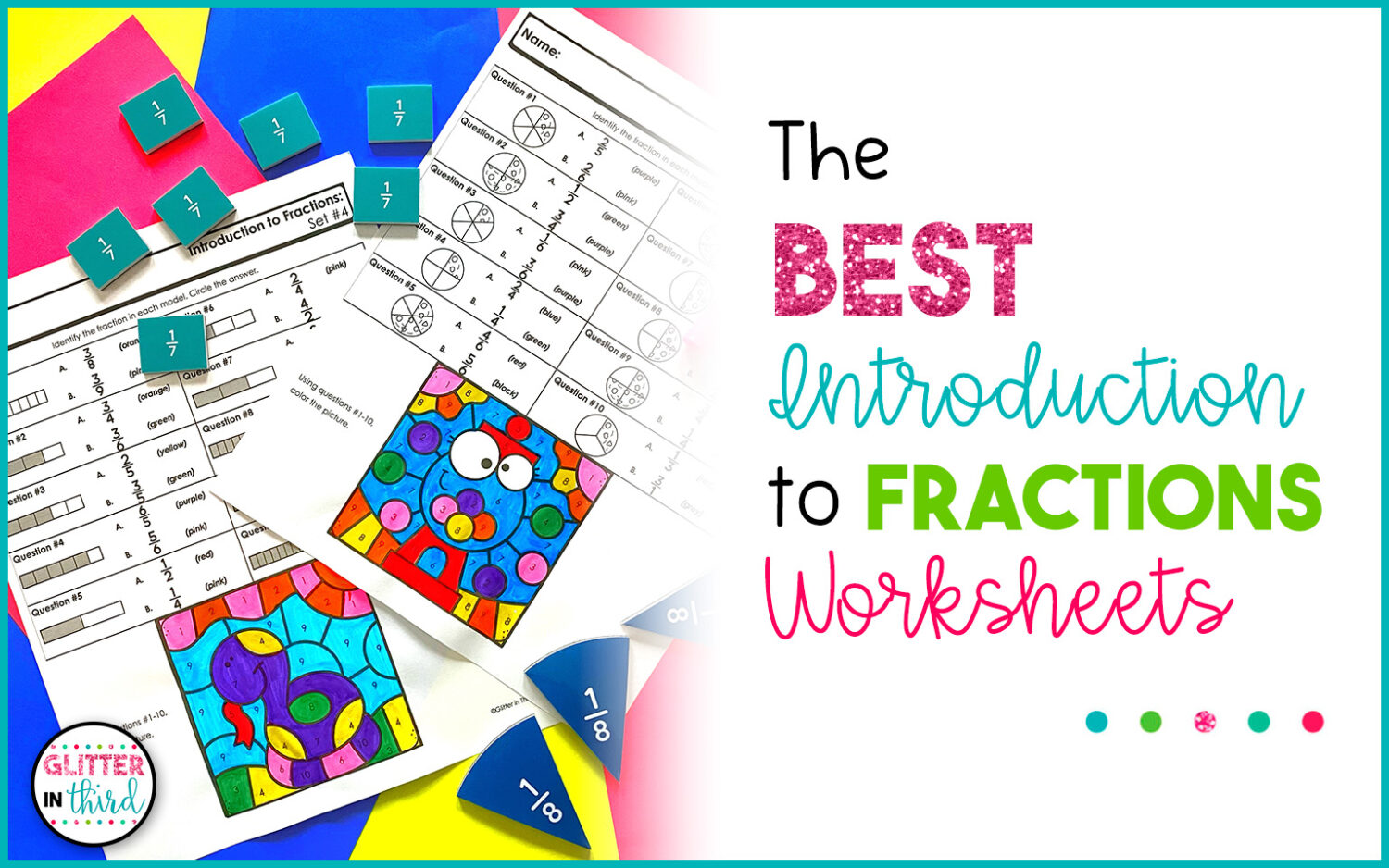 The BEST Introduction to Fractions Worksheets - Glitter in Third