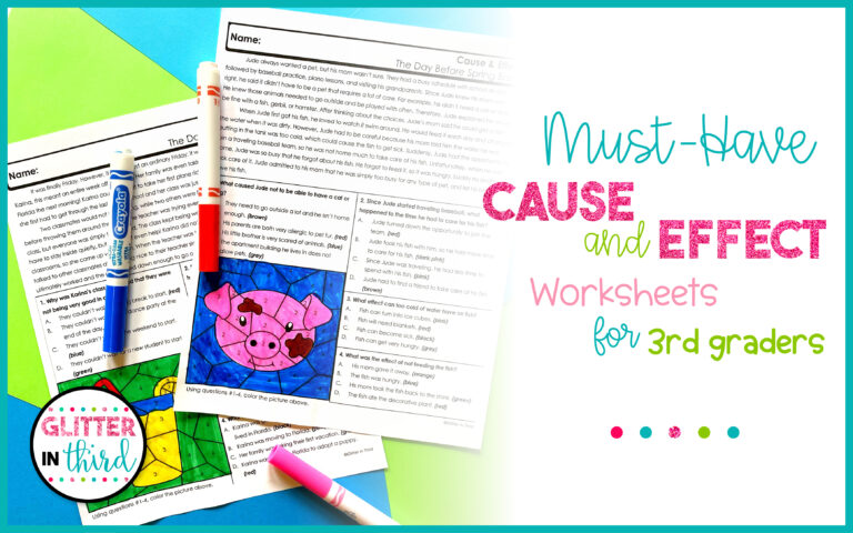 Must-Have Cause and Effect Worksheets for 3rd Graders - Glitter in Third