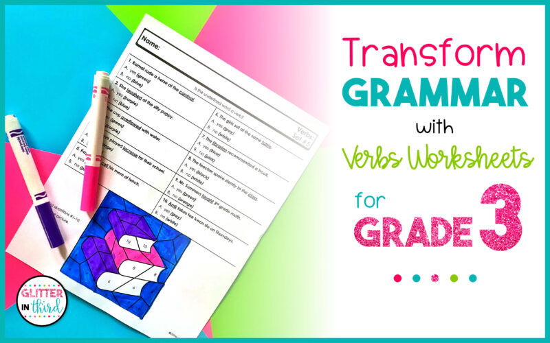 Transform Grammar with VERBS Worksheets - Glitter in Third