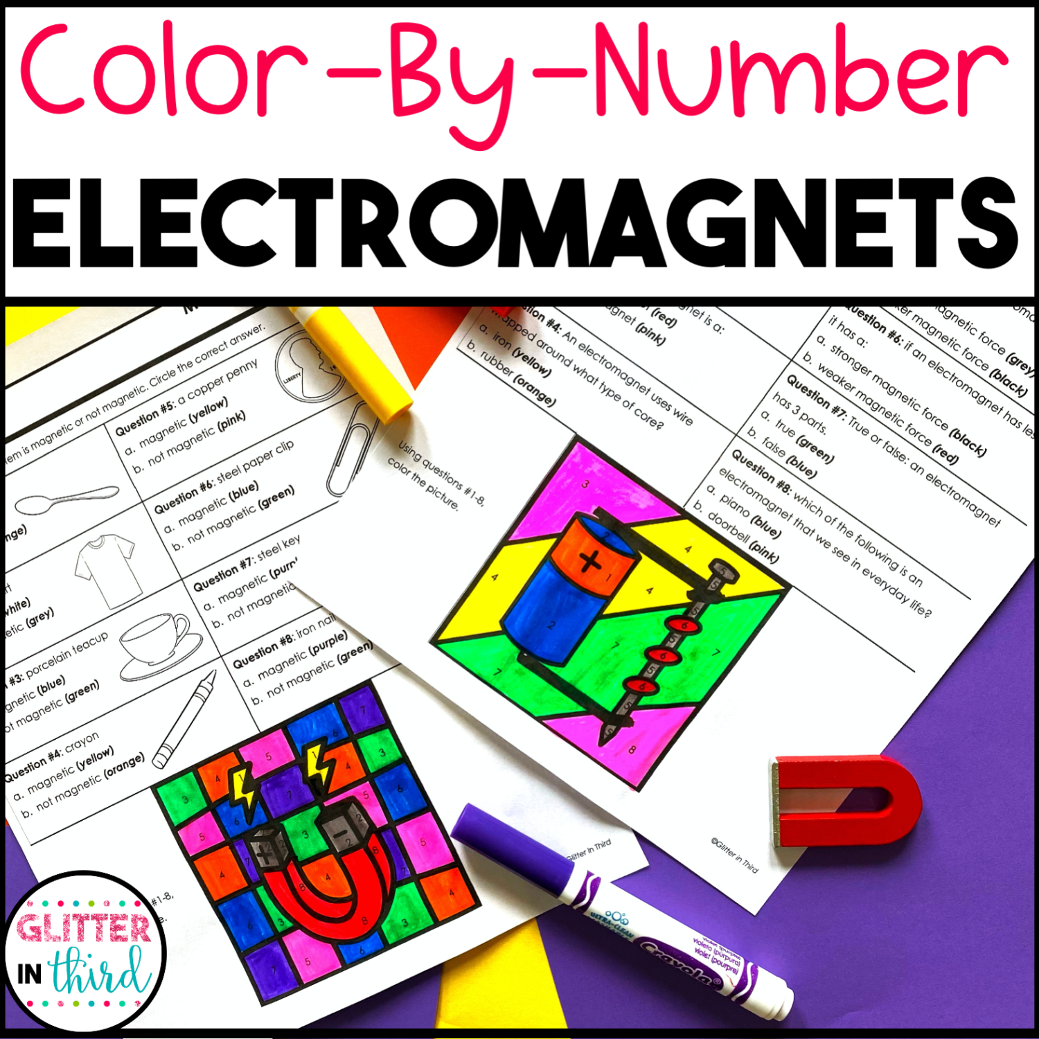 Magnetism and Electromagnets Worksheets Color-By-Numbers - Glitter in Third