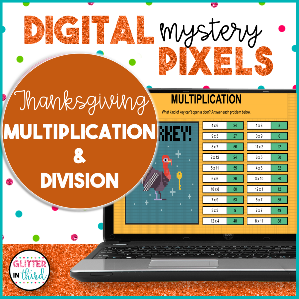Thanksgiving Multiplication & Division Pixel Art Activities - Glitter ...
