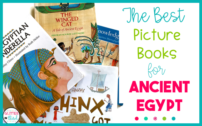 Teaching Ancient Egypt? These Picture Books Are a Must! - Glitter in Third