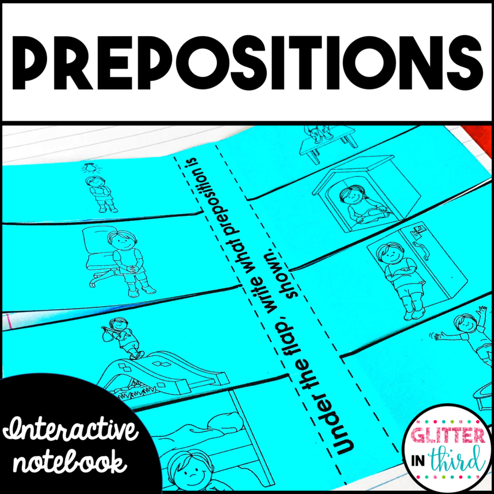 Prepositions Grammar Interactive Notebook Activities - Glitter in Third