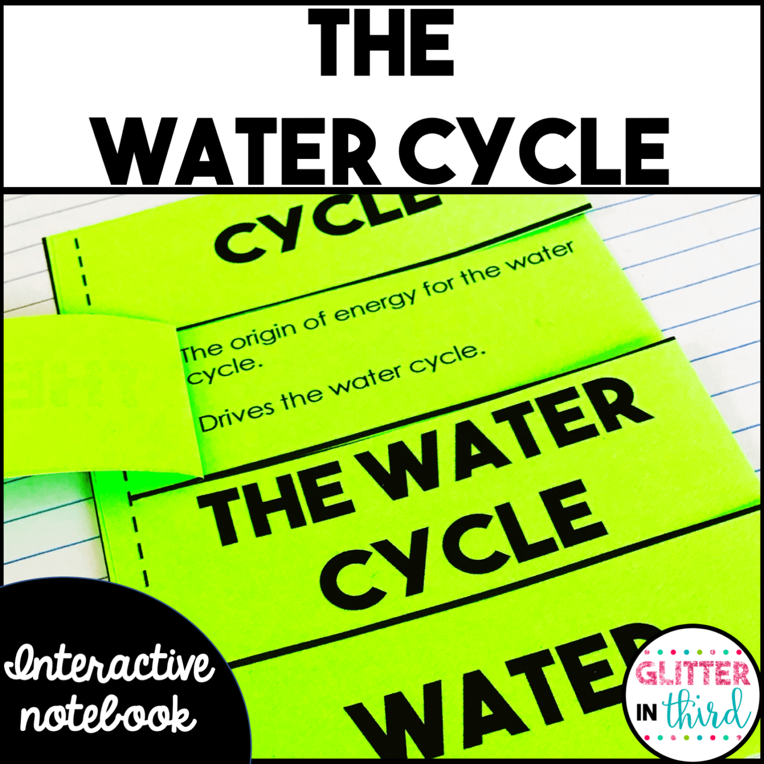 The Water Cycle Activities Interactive Notebook - Glitter in Third