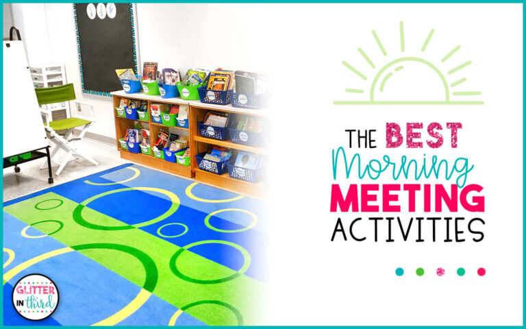 7 Must-Try Morning Meeting Activities for Your Classroom - Glitter in Third