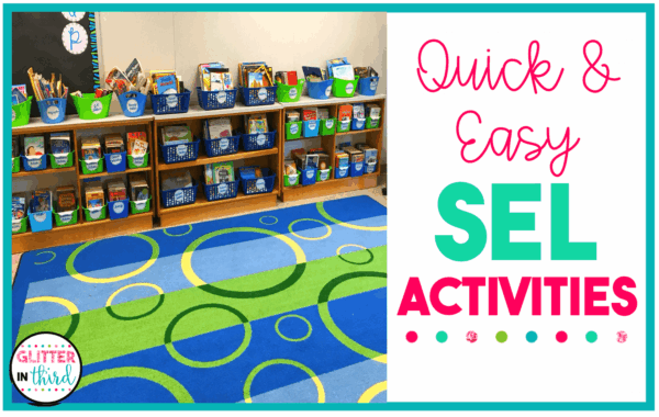 10 Quick & Easy SEL Activities for Elementary Students - Glitter in Third