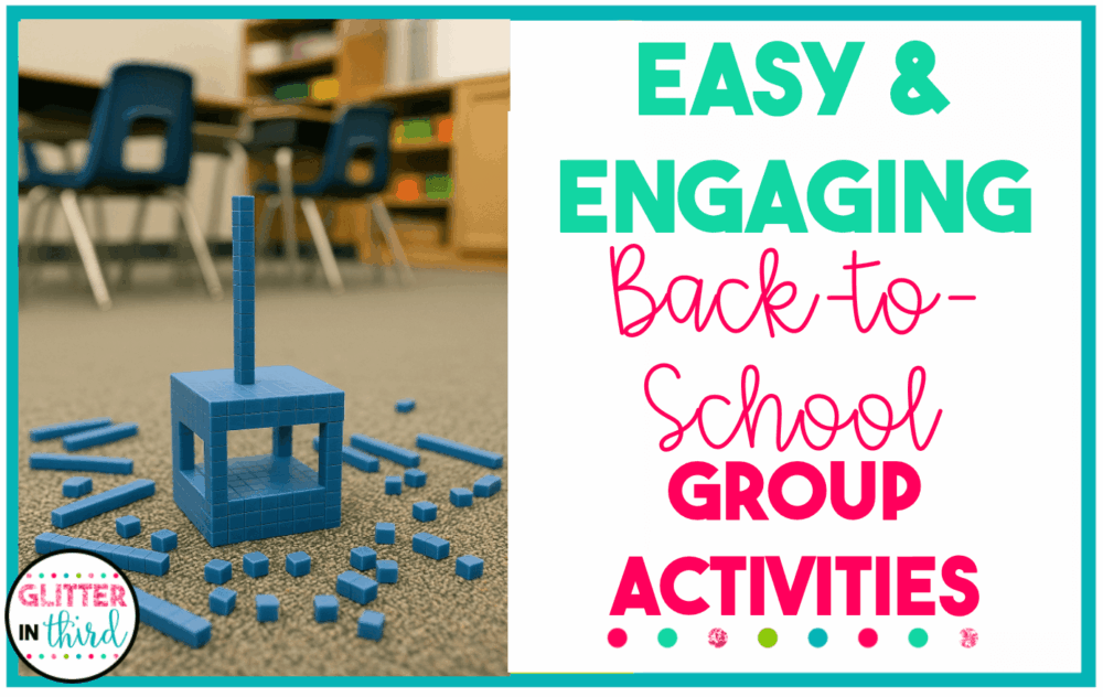 Easy and Engaging Group Activities for Back to School Success - Glitter ...